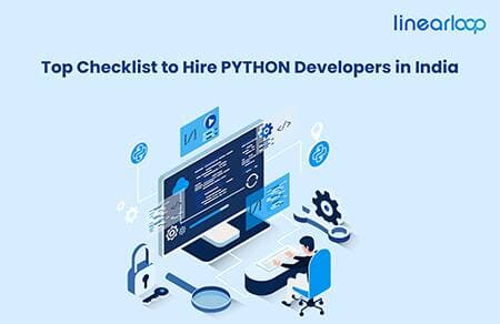 Top Checklist to Hire Python Developers in India